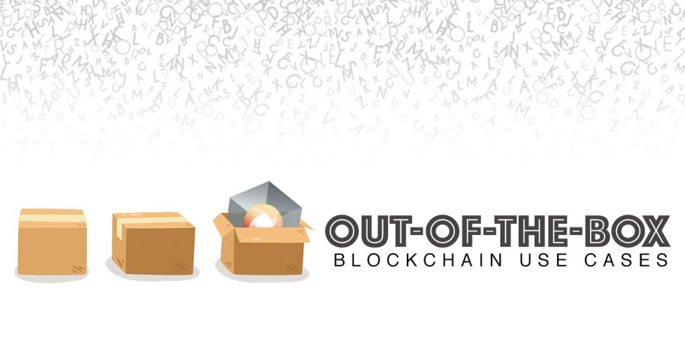 Out-of-the-Box Blockchain Use Cases - ExpanseTech